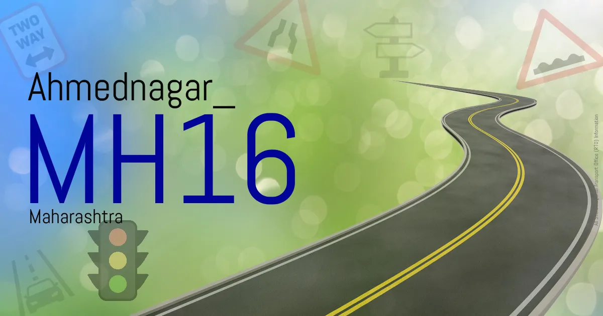 MH-16 AHMEDNAGAR VEHICLE REGISTRATION DETAILS (2025) - RTOBYTES